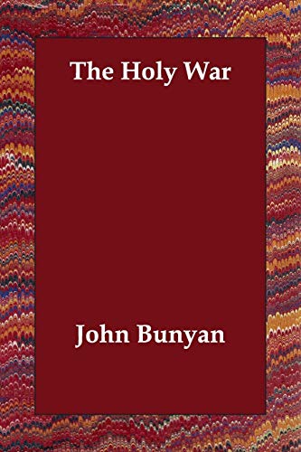 The Holy War: Bunyan, John: 9781406800777: Amazon.com: Books