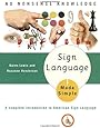 Amazon.com: Sign Language Made Simple: A Complete Introduction to ...