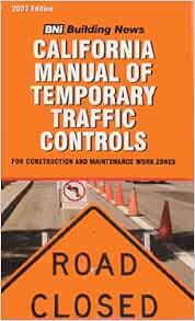 California Manual of Temporary Traffic Controls for Construction and ...