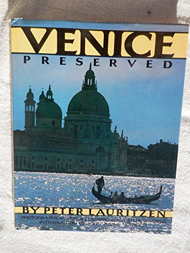 Venice Preserved: Peter Lauritzen, Jorge Lewinski, Mayotte Magnus, John ...
