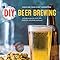 DIY Beer Brewing: Creating Your First Homebrew: Astrid Cook ...
