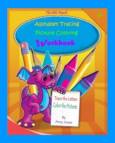 Buy The Little Hand's Alphabet Tracing Picture Coloring Workbook: Trace ...