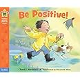 Be Positive!: A book about optimism (Being the Best Me® Series ...