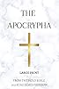 The Apocrypha (Large Print): From the Holy Bible 1611 King James ...
