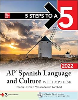 Ap Spanish Language and Culture 2022 (5 Steps to a 5) (5 Steps to a 5 ...