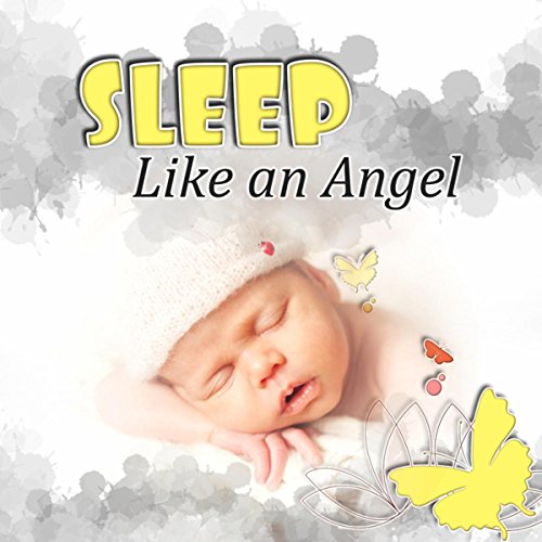 Sleep Like an Angel - Baby Sleep Lullaby, Soothing Music, Relaxing ...