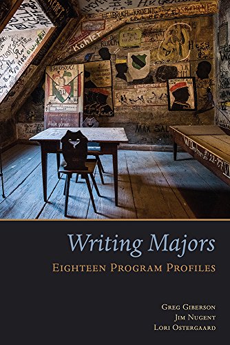 Writing Majors: Eighteen Program Profiles: Giberson, Greg, Nugent, Jim ...