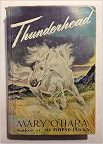 Thunderhead: Mary O'Hara: 9780397000074: Amazon.com: Books