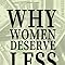 Why Women Deserve Less: 110 Page, Wide Ruled 6” x 9” Blank Lined ...