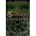The Shamer's Daughter (The Shamer Chronicles): Kaaberbol, Lene ...