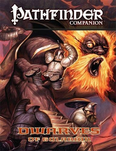 Pathfinder Companion: Dwarves of Golarion: Jacobs, James, Staff, Paizo ...