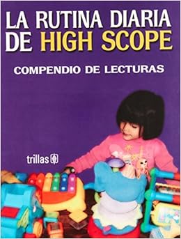 La Rutina Diaria De High Scope/ the Daily Routine of High Scope ...
