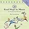 First Steps in Music for Preschool and Beyond Revised Edition: John M ...