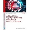Practical Guide to Digital Forensics Investigations, A (Pearson IT Cybersecurity Curriculum ...
