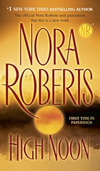 High Noon - Kindle edition by Nora Roberts. Literature & Fiction Kindle ...