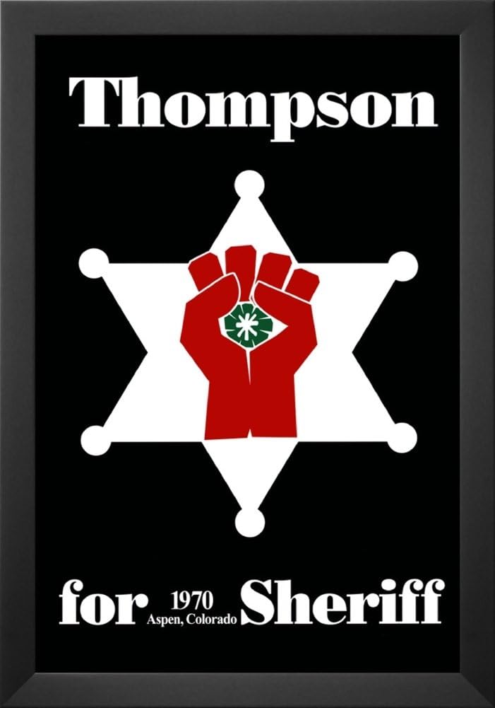 Amazon.com: Hunter S. Thompson For Sheriff Poster Framed Poster 15 x ...