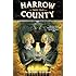 Harrow County Volume 3: Snake Doctor: Cullen Bunn, Tyler Crook, Hannah ...