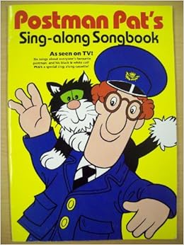 Postman Pat's Sing along Songbook: Amazon.co.uk: 9780711928893: Books
