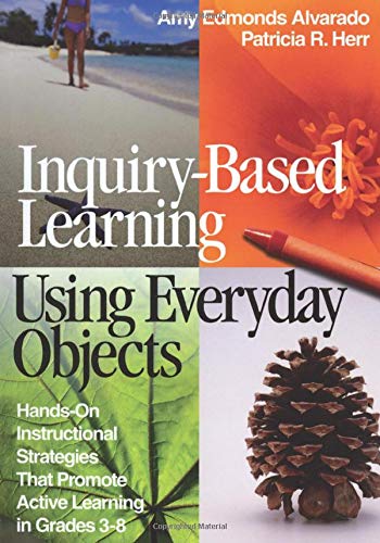 Amazon.com: Inquiry-Based Learning Using Everyday Objects: Hands-On ...