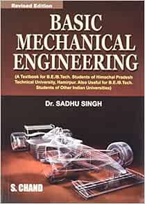 Basic Mechanical Engineering: Singh, Sadhu: 9788121997782: Amazon.com ...