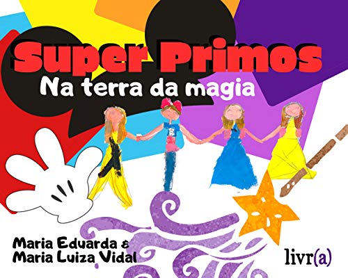 Super Primos: Na terra da magia - eBook, Resumo, Ler Online e PDF - por ...
