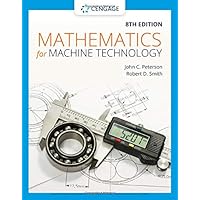 Mathematics for Machine Technology: Peterson, John C., Smith, Robert D ...