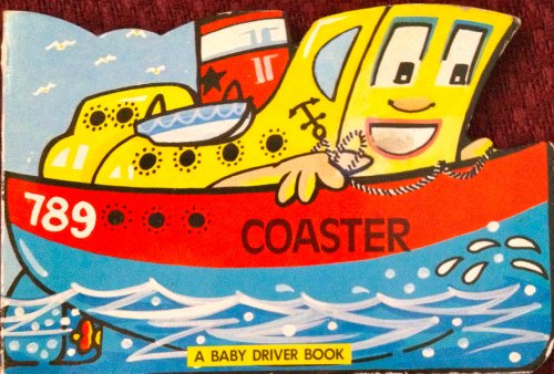 Baby Driver Board Book: Chuffie the Steam Engine; Big Red the Fire ...