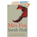 Mrs Fox - Kindle edition by Sarah Hall. Literature & Fiction Kindle ...