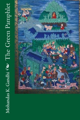 Amazon.com: The Green Pamphlet (9781507866658): Gandhi, Mohandas K.: Books