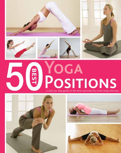 50 Best Yoga Positions: Parragon Books: 9781445453897: Amazon.com: Books
