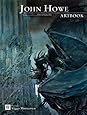 John Howe : Artbook: Amazon.co.uk: David Queille, John Howe, Viggo ...