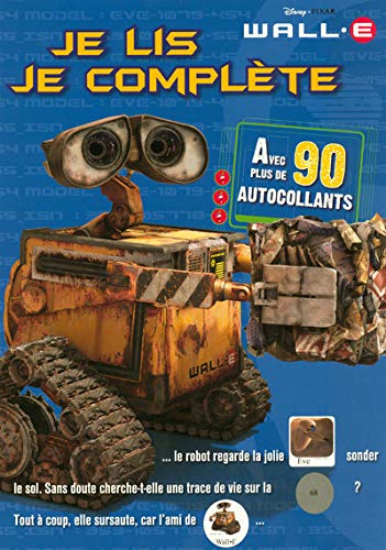 JE LIS JE COMPLETE WALL-E (Disney Wall.E) (French Edition): Collectif ...