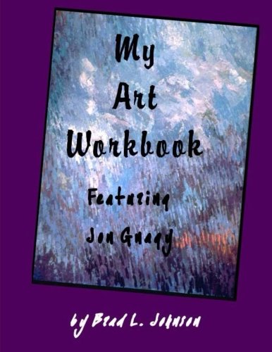 My Art Workbook featuring Jon Gnagy: An Interactive Guide with Tips ...