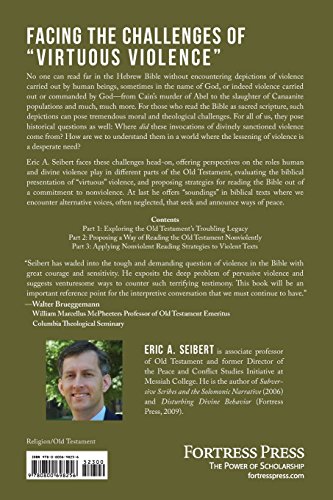 The Violence of Scripture: Overcoming the Old Testament's - Want It All