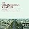 The Urban Design Reader (Routledge Urban Reader Series): Larice ...