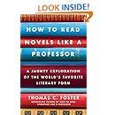 How to Read Novels Like a Professor: A Jaunty Exploration of the World ...
