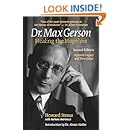 Amazon.com: Dr. Max Gerson: Healing the Hopeless eBook: Howard Straus ...