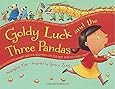 Goldy Luck and the Three Pandas: Natasha Yim, Grace Zong: 9781580896528 ...