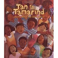 Tan to Tamarind: Poems About the Color Brown: Iyengar, Malathi Michelle ...