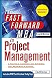 Amazon.com: The Fast Forward MBA in Project Management (9781118073773 ...