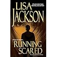 Amazon.com: Running Scared: 9781420101829: Jackson, Lisa: Books