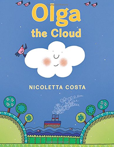 Olga the Cloud: Costa, Nicoletta: 9780823430512: Amazon.com: Books
