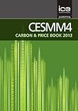 CESMM4: Civil Engineering Standard of Method and Measurement (CESMM4 ...