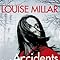 Accidents Happen: Amazon.co.uk: Louise Millar: 9780330545013: Books