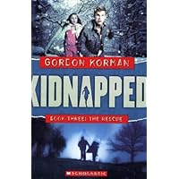 The Abduction (Kidnapped, Book 1): Korman, Gordon: 9780439847773 ...