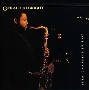 Gerald Albright - Live At Birdland West - Amazon.com Music
