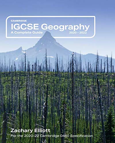 Cambridge IGCSE Geography: A Complete Guide: Elliott, Zachary ...