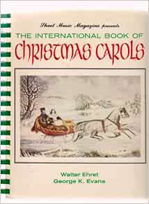The International Book of Christmas Carols ; Sheet Music Magazine Vocal ...