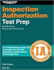 Inspection Authorization Test Prep: A Comprehensive Study Tool to ...