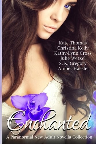 Publication: Enchanted: A Paranormal New Adult Novella Collection